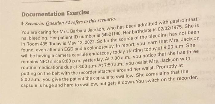 Solved Documentation Exercise Scenario: Question 52 refers | Chegg.com