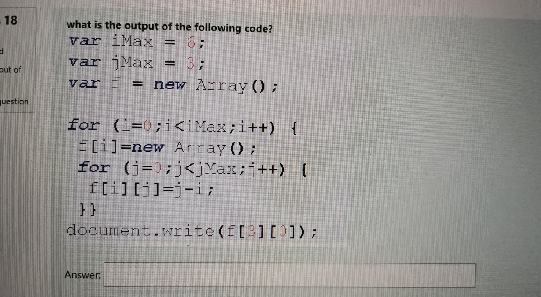 Solved 18 d what is the output of the following code? var | Chegg.com