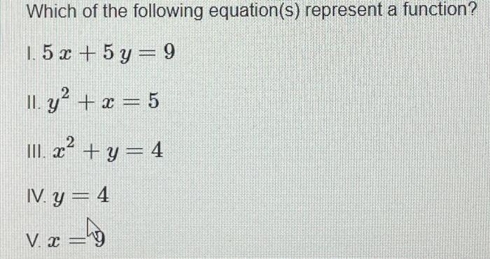 Solved Which of the following equation(s) represent a | Chegg.com