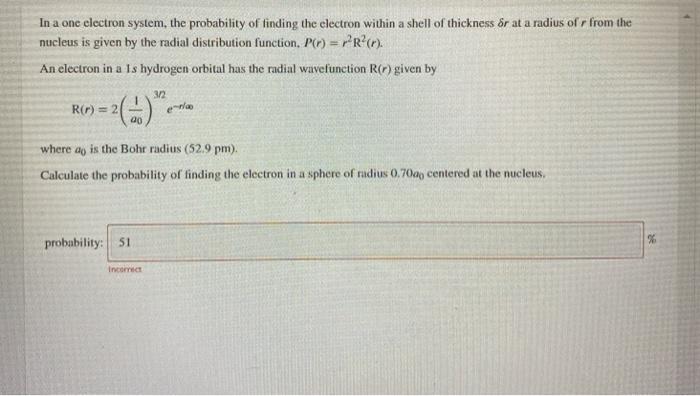 Solved In a one electron system, the probability of finding | Chegg.com