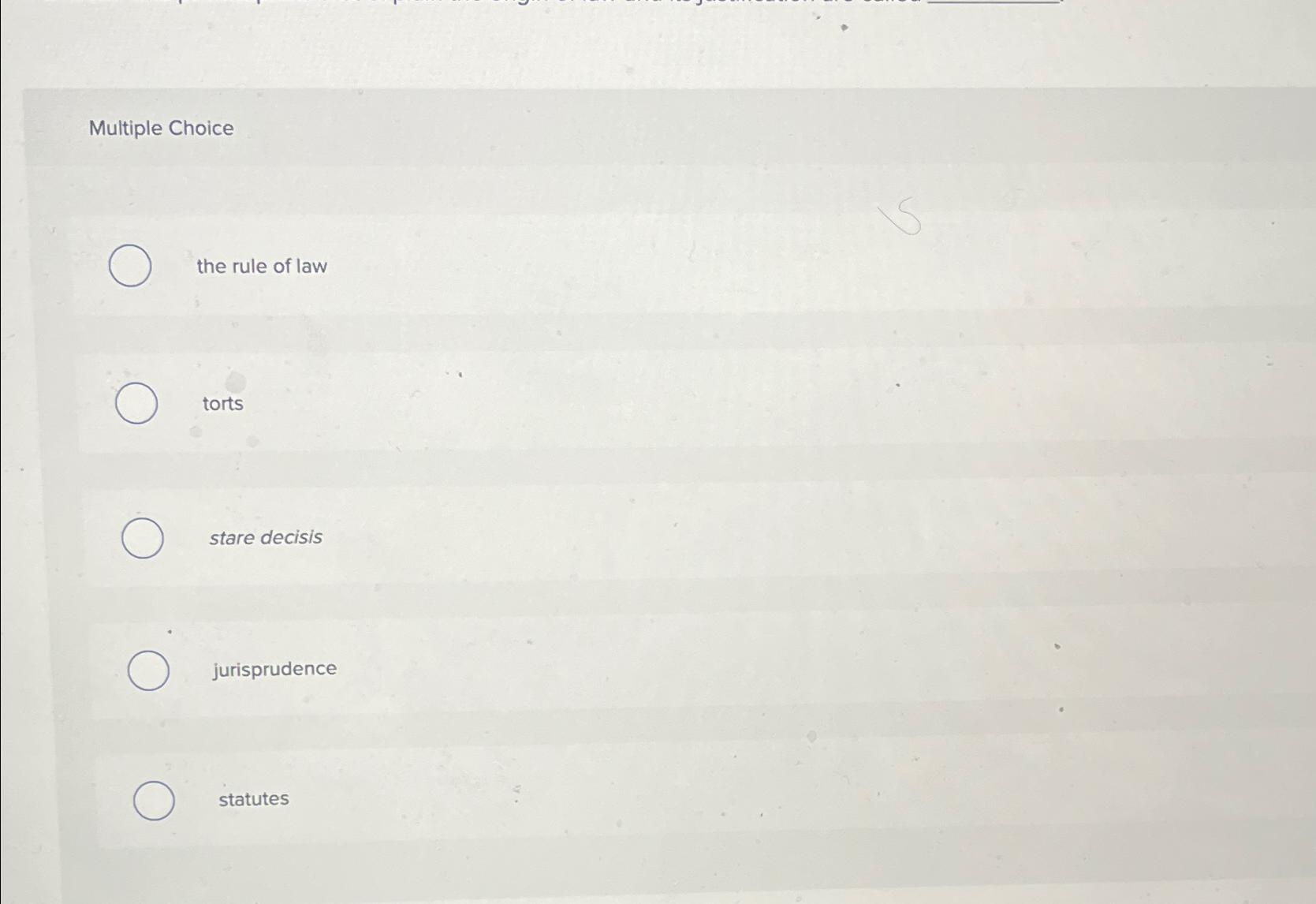 Solved Multiple Choicethe rule of lawtortsstare | Chegg.com