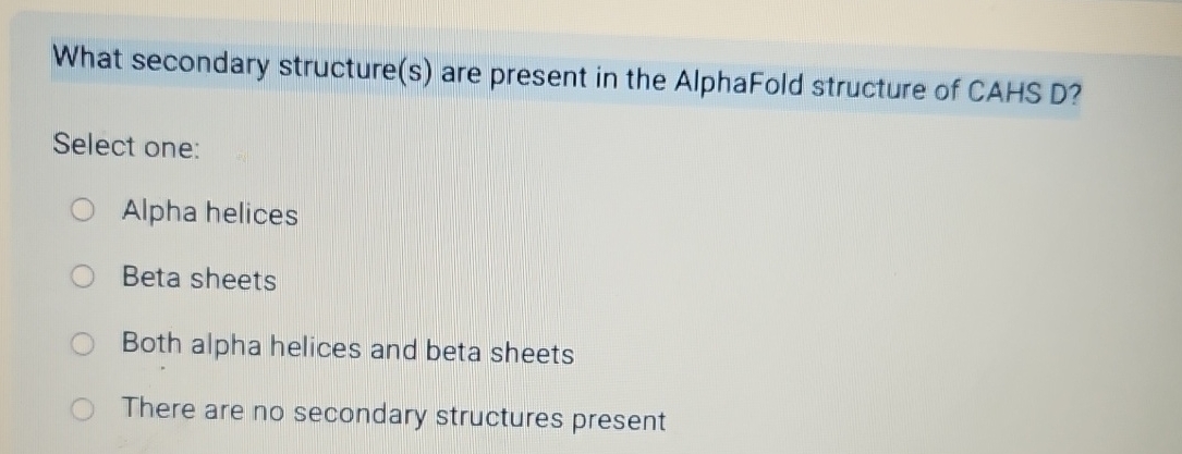 Solved What secondary structure(s) ﻿are present in the | Chegg.com