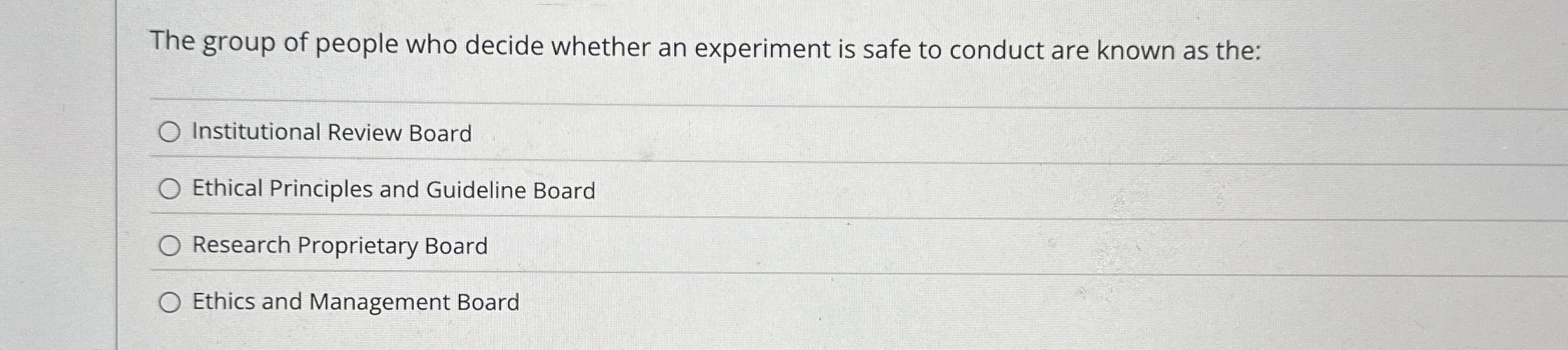 Solved The group of people who decide whether an experiment | Chegg.com