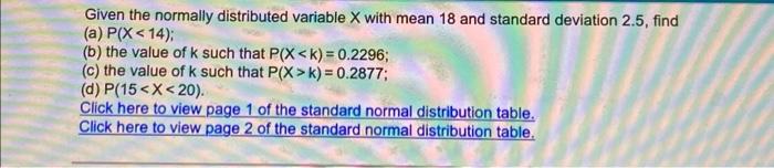 Solved Given the normally distributed variable X with mean | Chegg.com