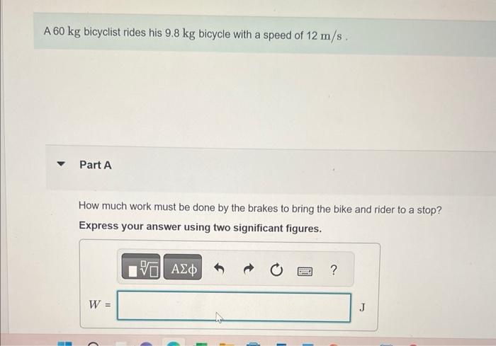 Solved A 60 kg bicyclist rides his 9.8 kg bicycle with a | Chegg.com