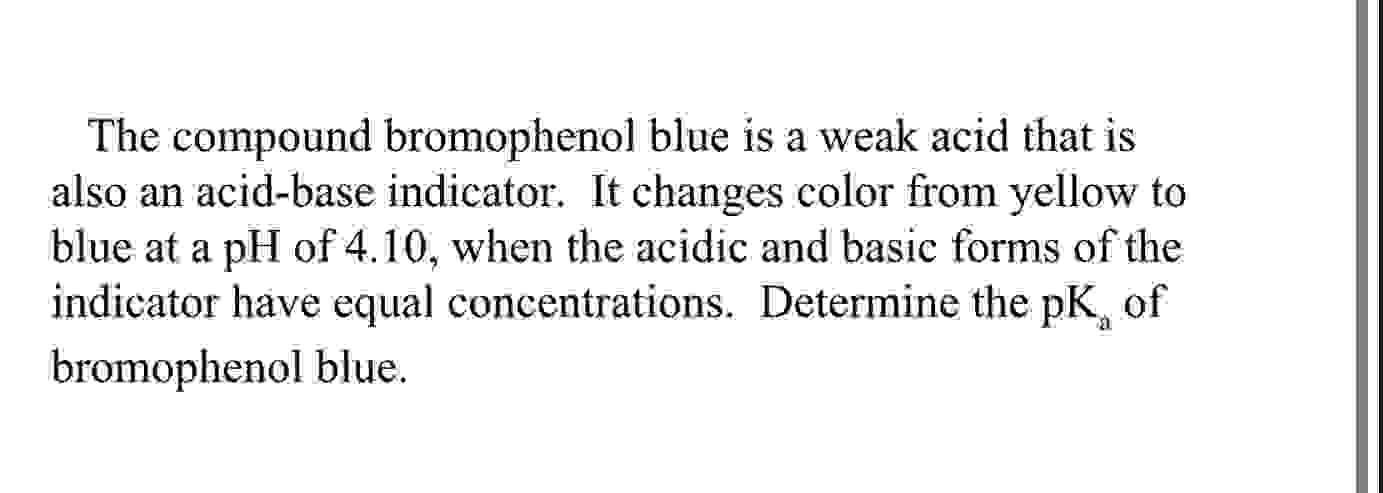 Solved The compound bromophenol blue is a weak acid that | Chegg.com