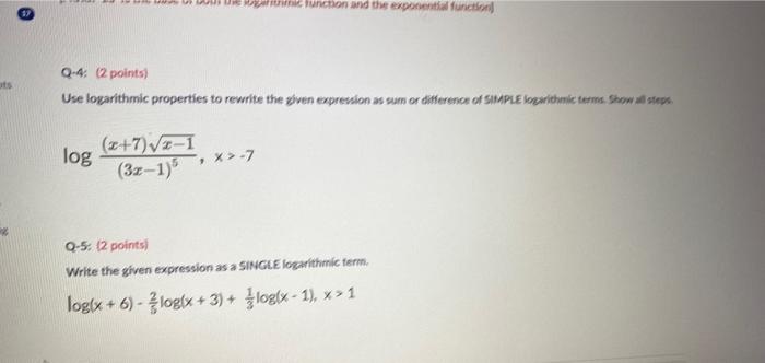 Solved Q-4: (2 points) Use logarithmic properties to rewrite | Chegg.com