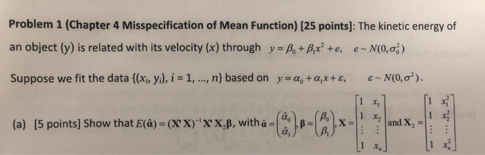 Solved Problem 1 (Chapter 4 Misspecification of Mean | Chegg.com