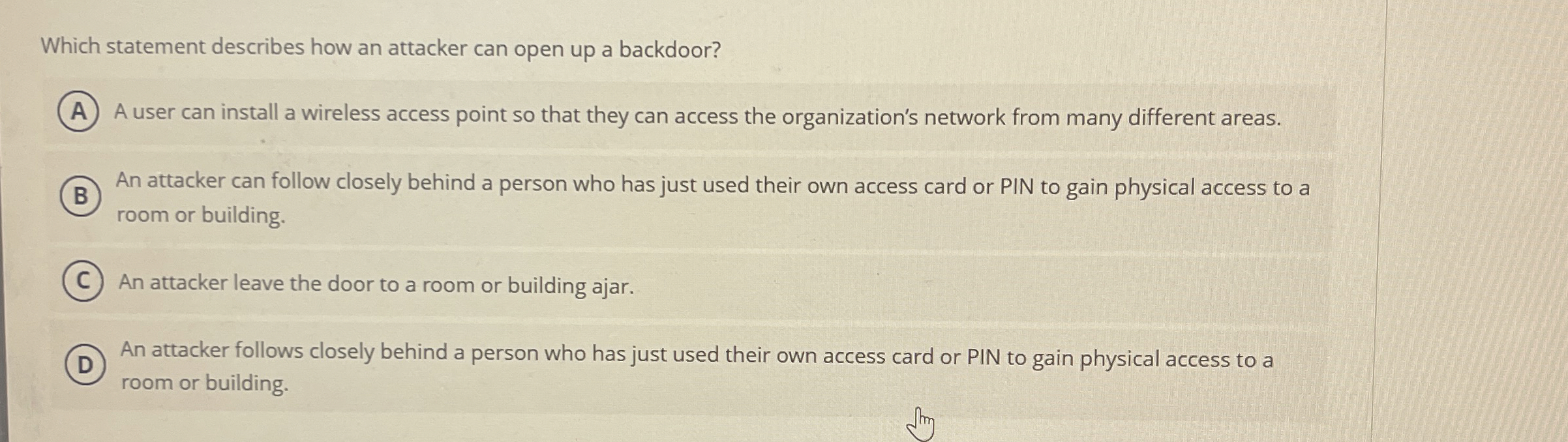 Solved Which statement describes how an attacker can open up | Chegg.com