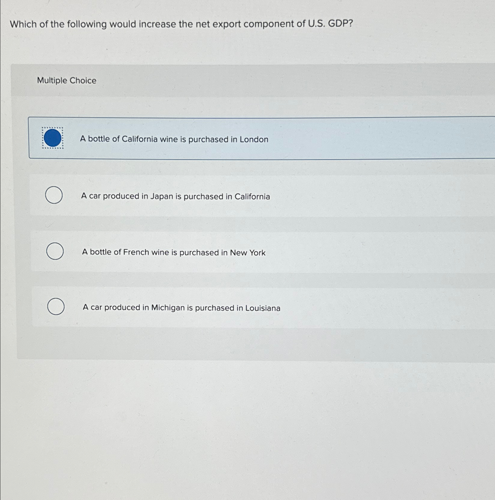 Solved Which of the following would increase the net export | Chegg.com