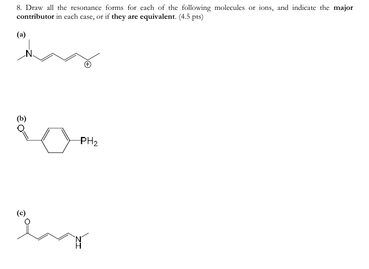 Solved 8. ﻿Draw all the resonance forms for each of the | Chegg.com