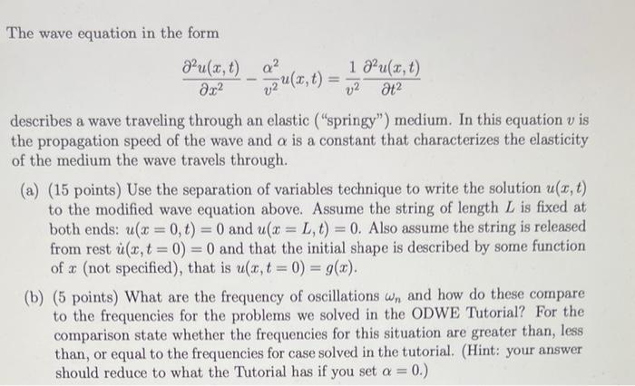 Solved The wave equation in the form | Chegg.com