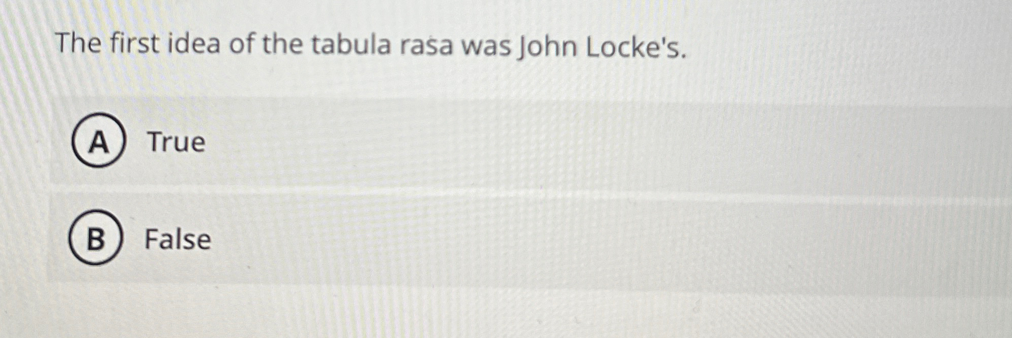 Solved The first idea of the tabula rasa was John | Chegg.com