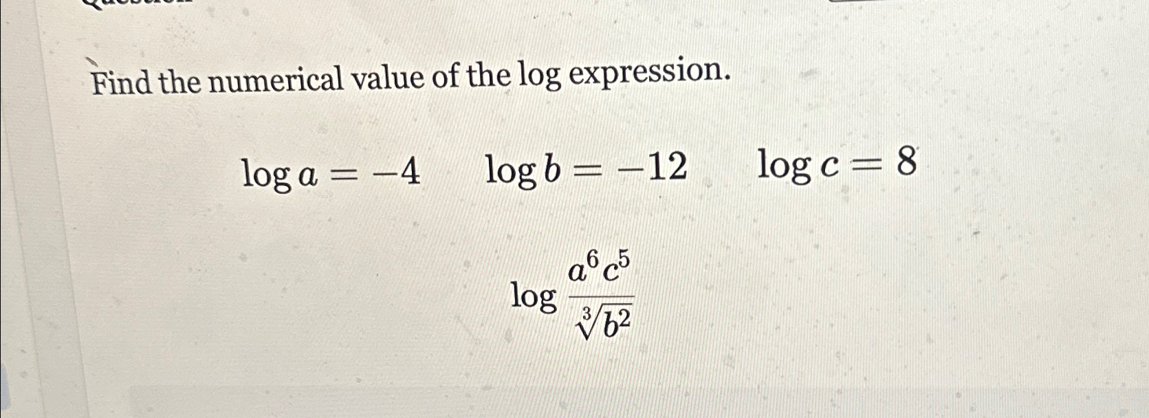 Solved Find the numerical value of the log | Chegg.com