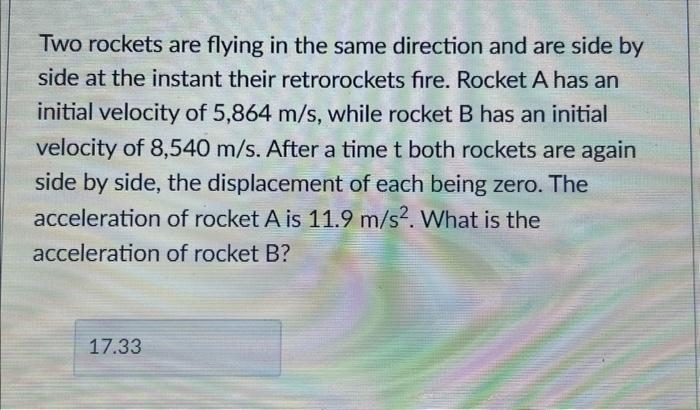 Solved Two rockets are flying in the same direction and are | Chegg.com