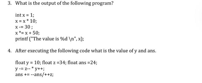 Solved 3 What Is The Output Of The Following Program Int 6484