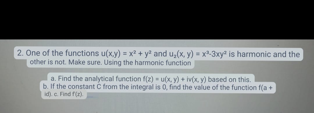 Solved One of the functions u(x,y)=x2+y2 ﻿and | Chegg.com