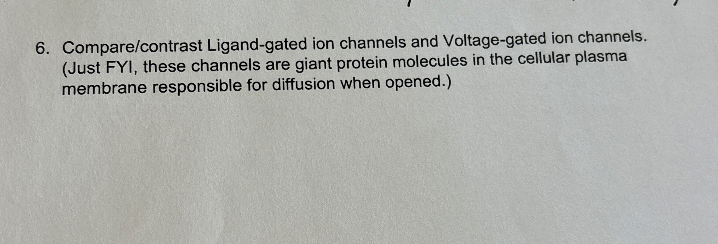 Solved Compare/contrast Ligand-gated ion channels and | Chegg.com