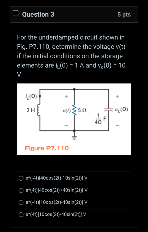 Solved Question 35 ﻿ptsFor the underdamped circuit shown in | Chegg.com