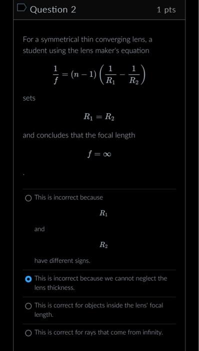 Solved Question 2 1 pts For a symmetrical thin converging | Chegg.com