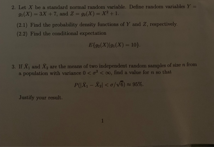 Solved 2. Let X be a standard normal random variable. Define | Chegg.com