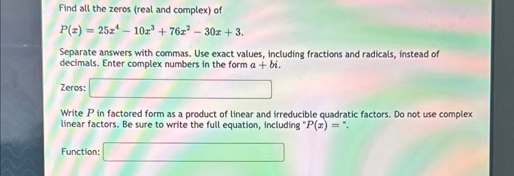 Solved Find all the zeros (real and complex) | Chegg.com