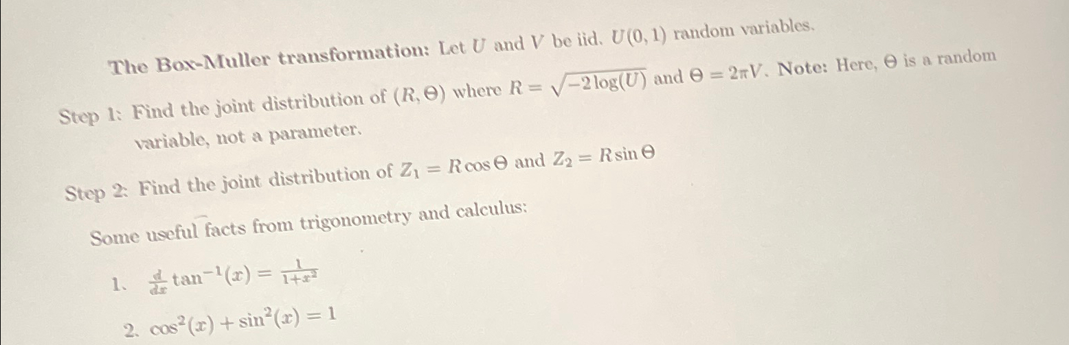 Solved The Box-Muller transformation: Let U ﻿and V ﻿be iid. | Chegg.com
