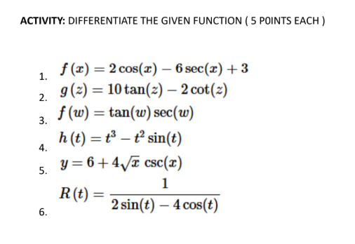 Solved ACTIVITY: DIFFERENTIATE THE GIVEN FUNCTION ( 5 | Chegg.com
