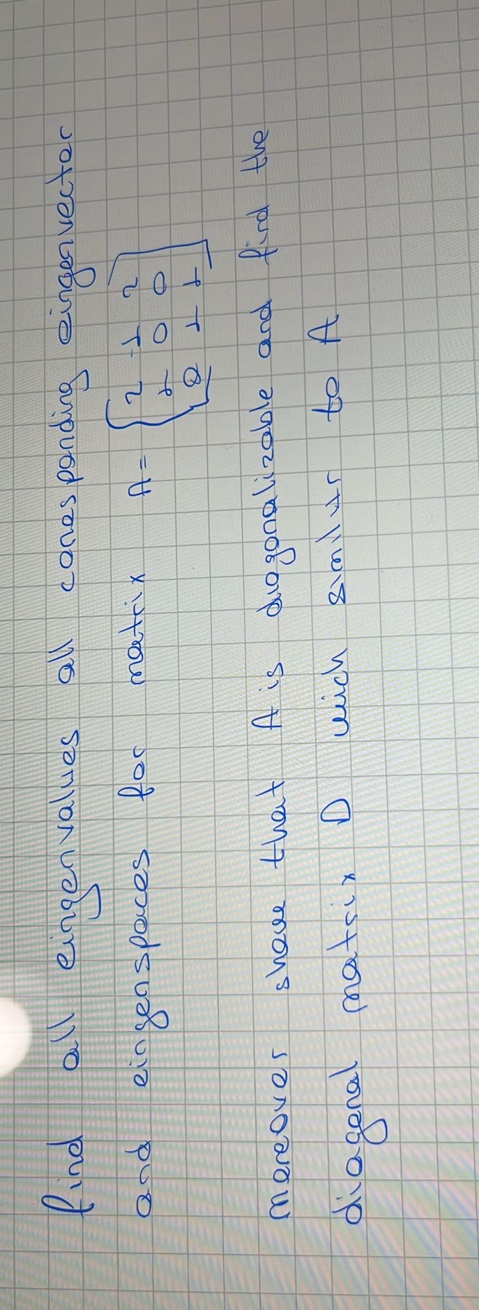 Solved find all eingenvalues all canespanding eingenvectar | Chegg.com