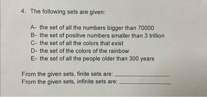 Solved 4. The following sets are given: A- the set of all | Chegg.com