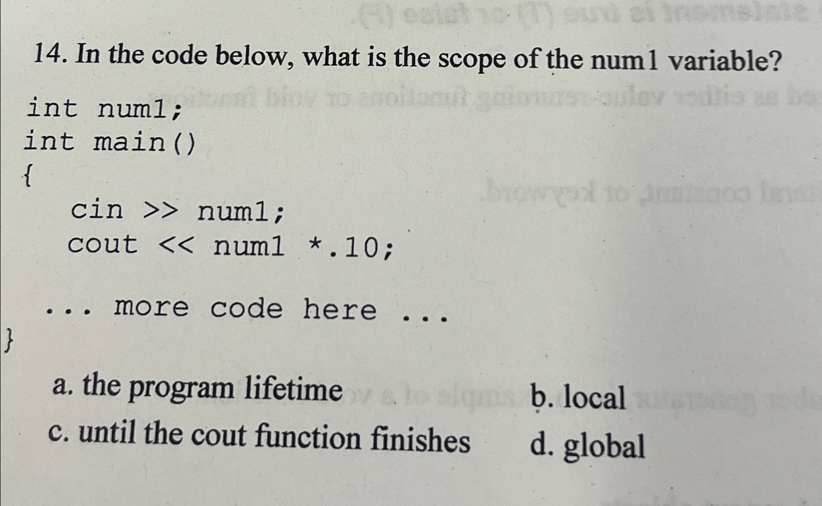 Solved In the code below, what is the scope of the num 1 | Chegg.com