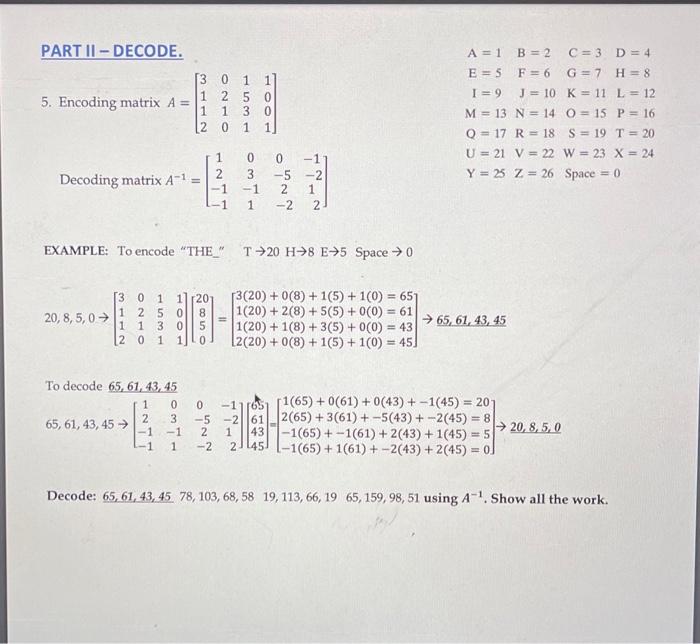 Solved PART II - DECODE. A=1 B=2C=3D=4 5. Encoding matrix | Chegg.com