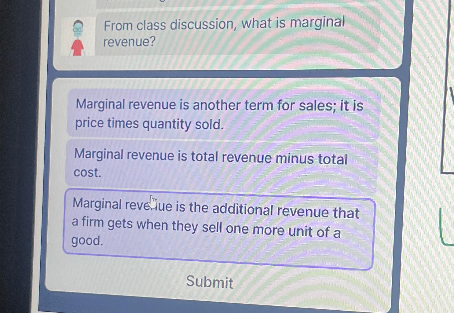 Solved From class discussion, what is marginal | Chegg.com