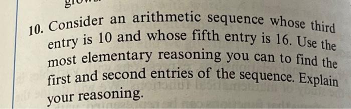 Solved 10. Consider an arithmetic sequence whose third entry | Chegg.com Solved 10. Consider an arithmetic sequence whose third entry | Chegg.com