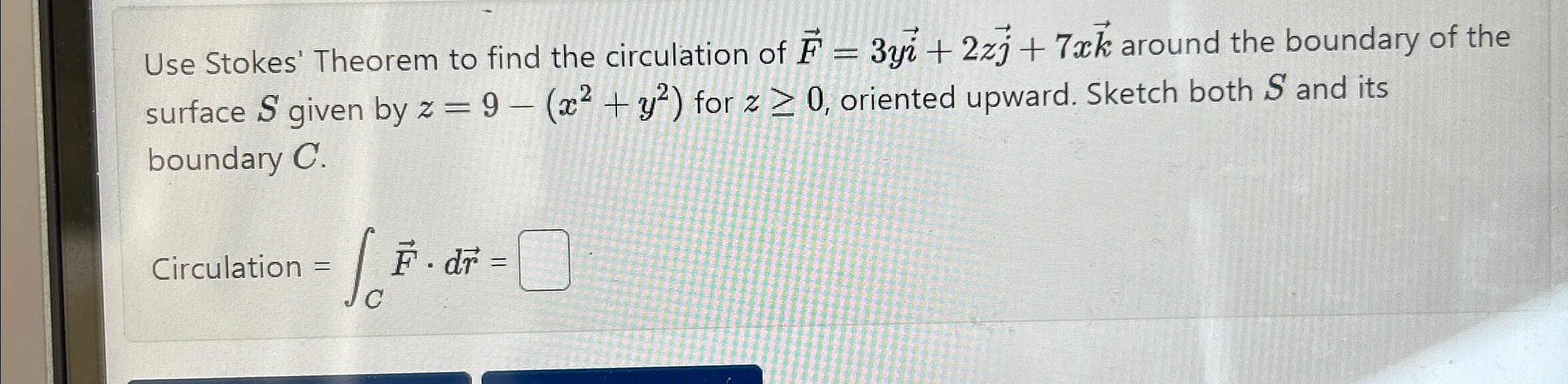 Solved Use Stokes' Theorem to find the circulation of | Chegg.com