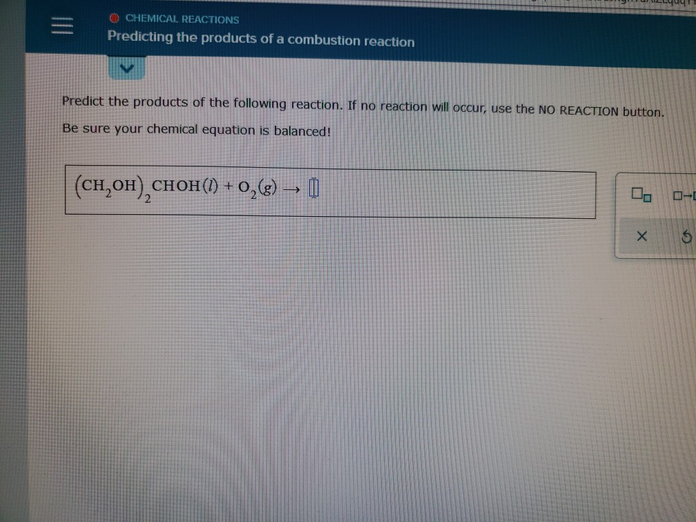 Solved O CHEMICAL REACTIONS Predicting the products of a | Chegg.com