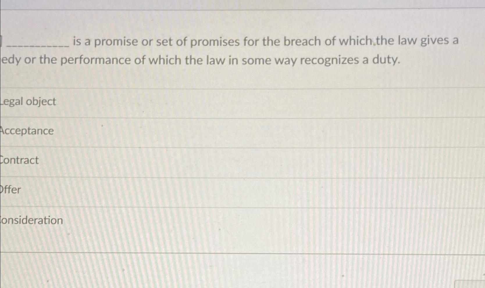 Solved is a promise or set of promises for the breach of | Chegg.com