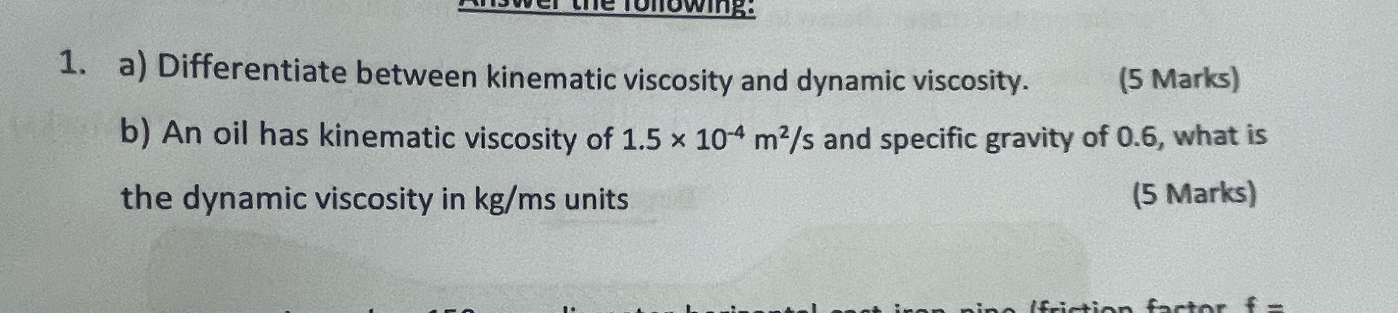 Solved a) ﻿Differentiate between kinematic viscosity and | Chegg.com