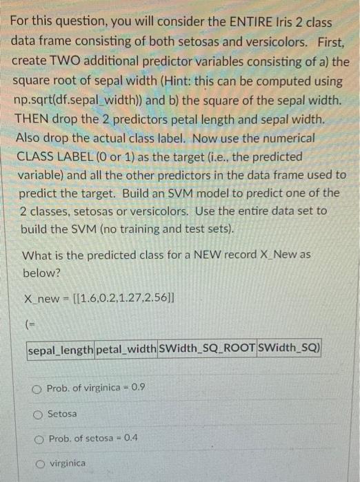 Solved For this question, you will consider the ENTIRE Iris | Chegg.com