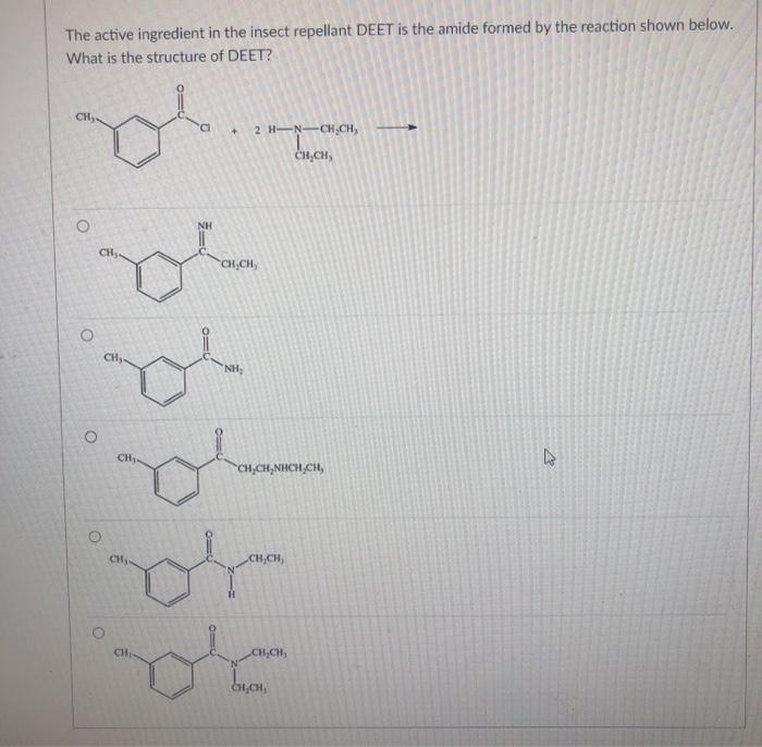 Solved The active ingredient in the insect repellant DEET is | Chegg.com