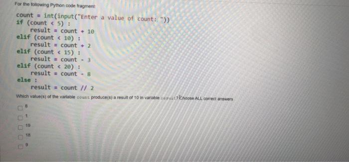 Solved For The Following Python Code Fragment Count
