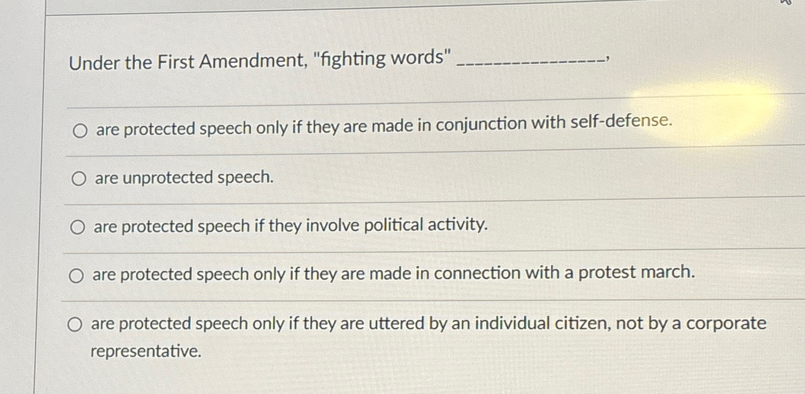 Solved Under the First Amendment, "fighting words"are | Chegg.com