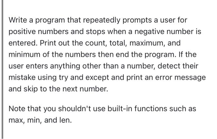 Solved Write a program that repeatedly prompts a user for | Chegg.com