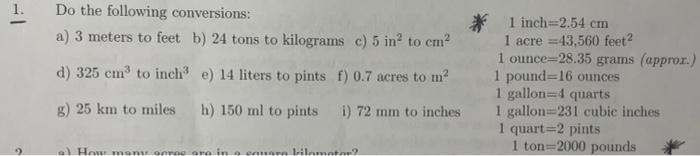 Solved 1. Do the following conversions: a) 3 meters to feet | Chegg.com