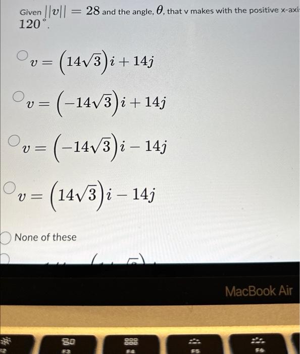 Solved Given ||v|| = 28 and the angle, , that v makes with | Chegg.com