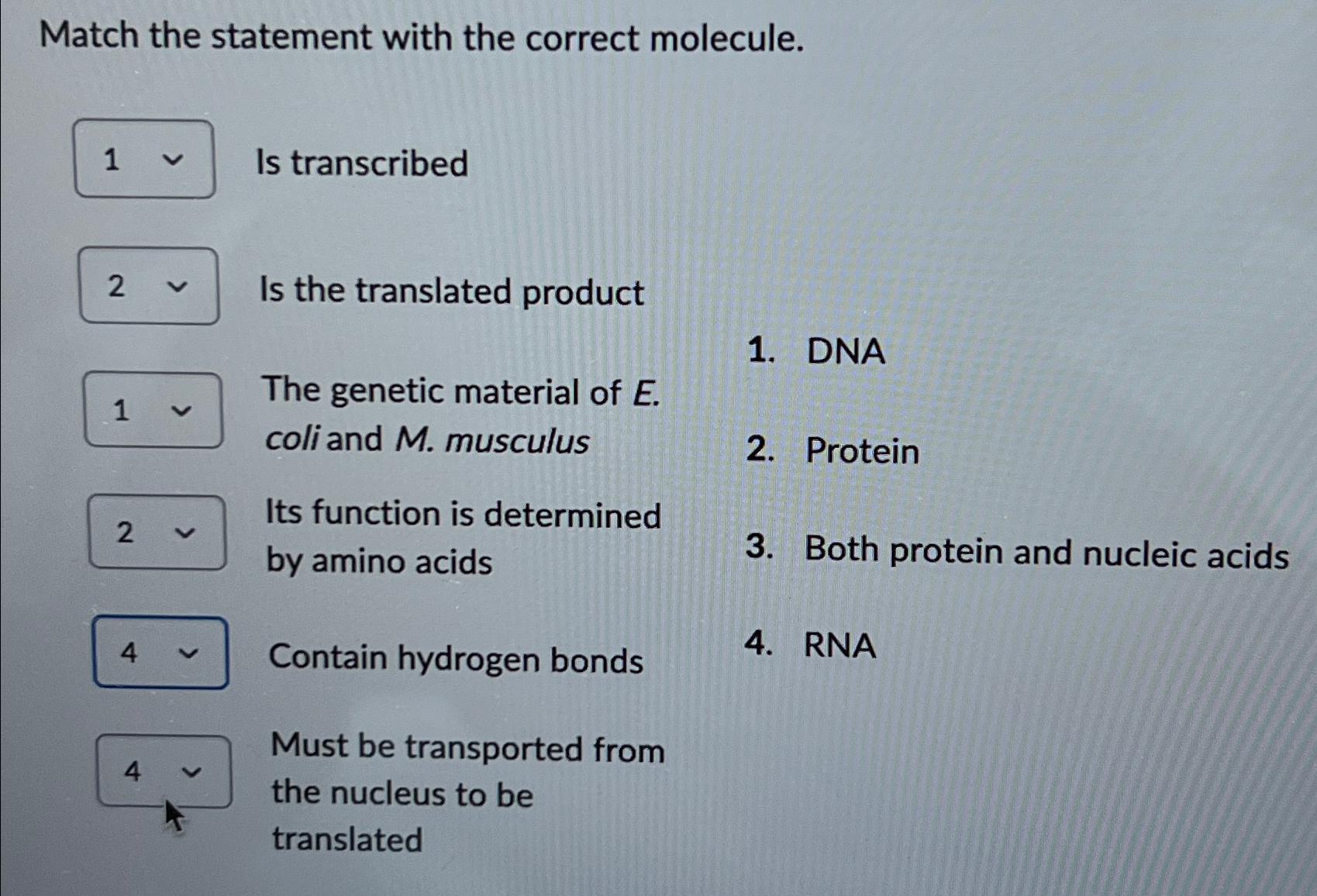 Solved Match the statement with the correct molecule.Is | Chegg.com