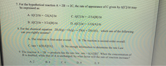 Solved 7. For the hypothetical reaction A + 2B + 2C, the | Chegg.com