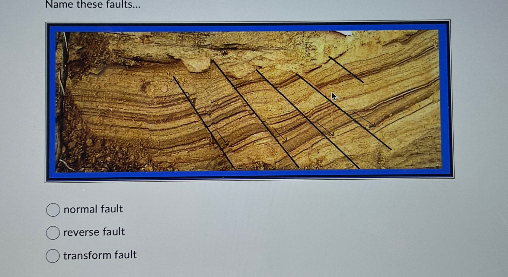 Solved Name these faults... ﻿normal fault ﻿reverse fault | Chegg.com