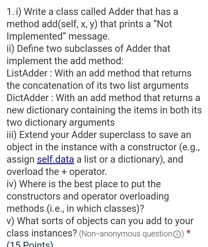 Solved 1. i) Write a class called Adder that has a method | Chegg.com