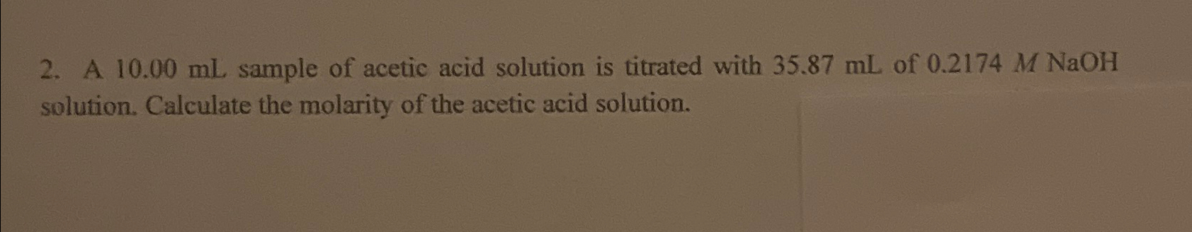 Solved A 10.00mL ﻿sample of acetic acid solution is titrated | Chegg.com